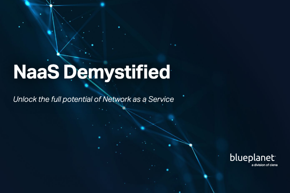 NaaS demystified: Unlock the full potential of Network as a Service ...