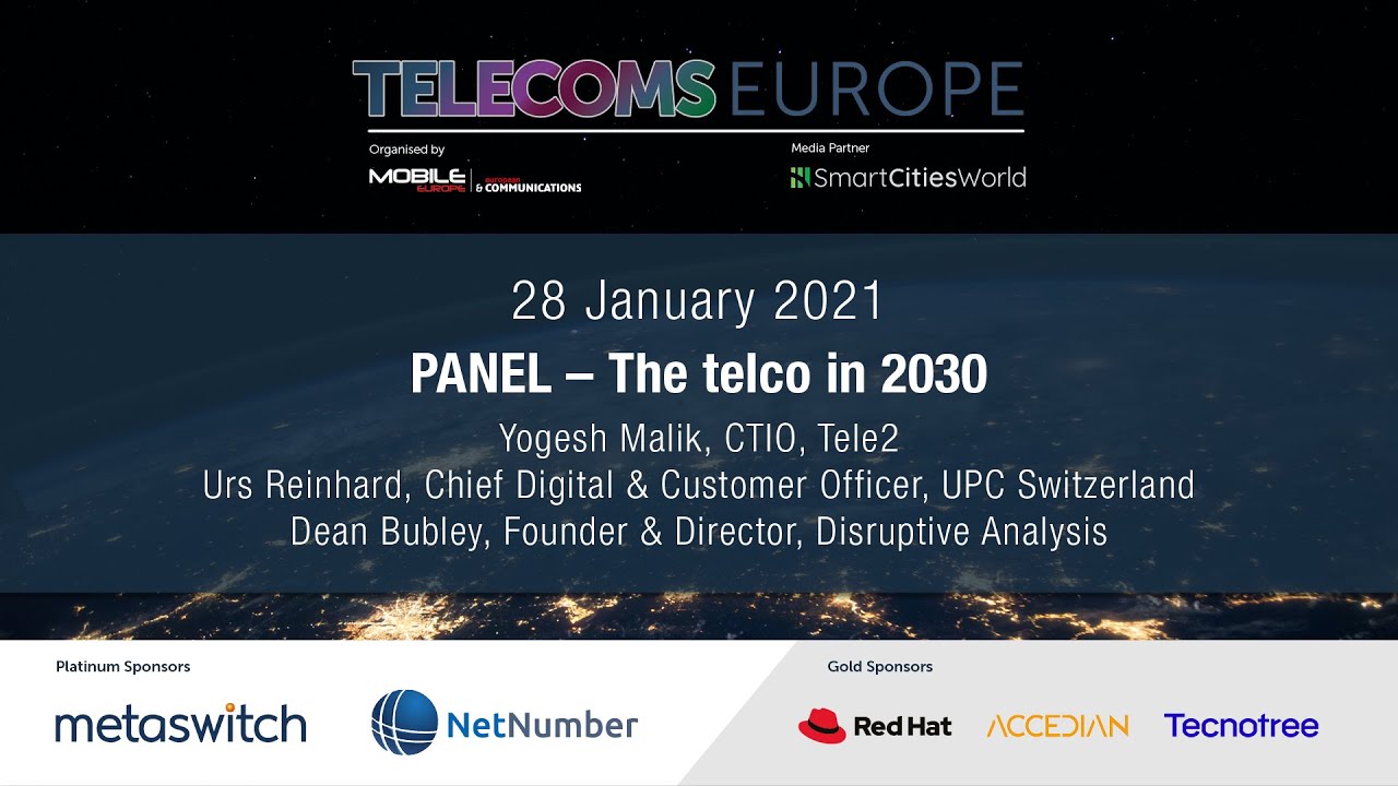 Telecoms Europe 2021 – PANEL: The telco in 2030, by Tele2, UPC ...