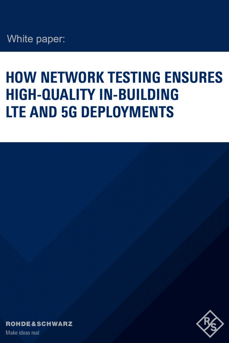 White paper: How network testing ensures high-quality in-building LTE ...