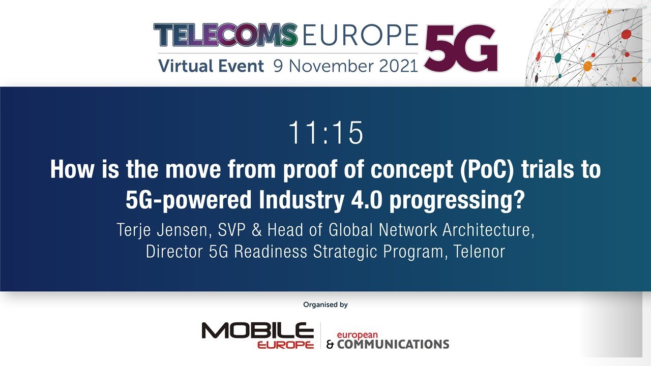 Telecoms Europe 5G 2021: From proof of concept trials to 5G-powered ...