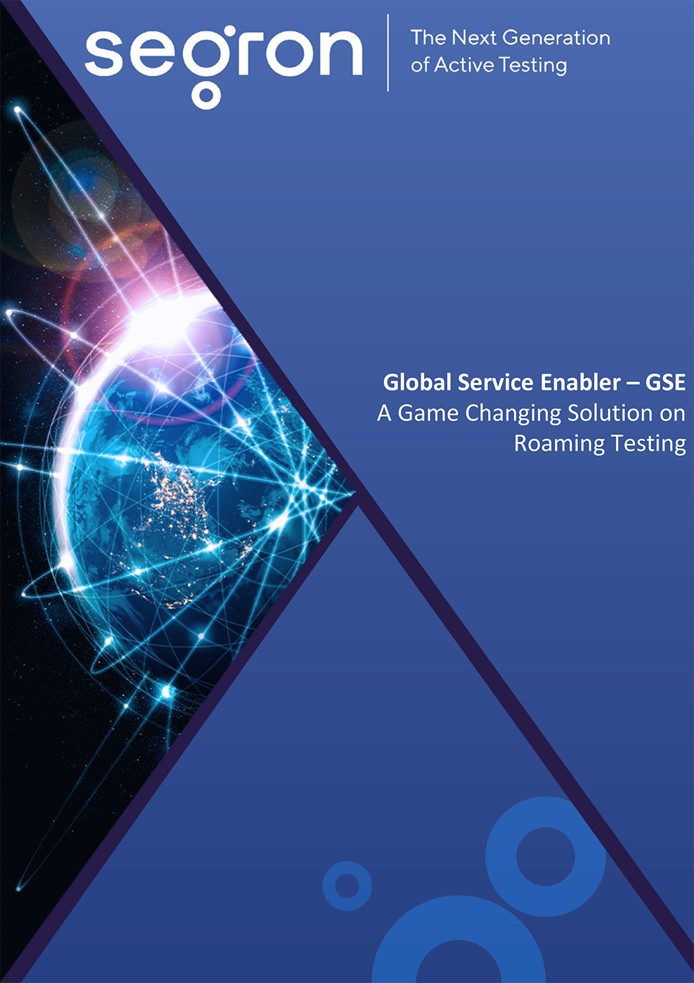 The Global Service Enabler (GSE) from SEGRON: A Game Changing Solution ...