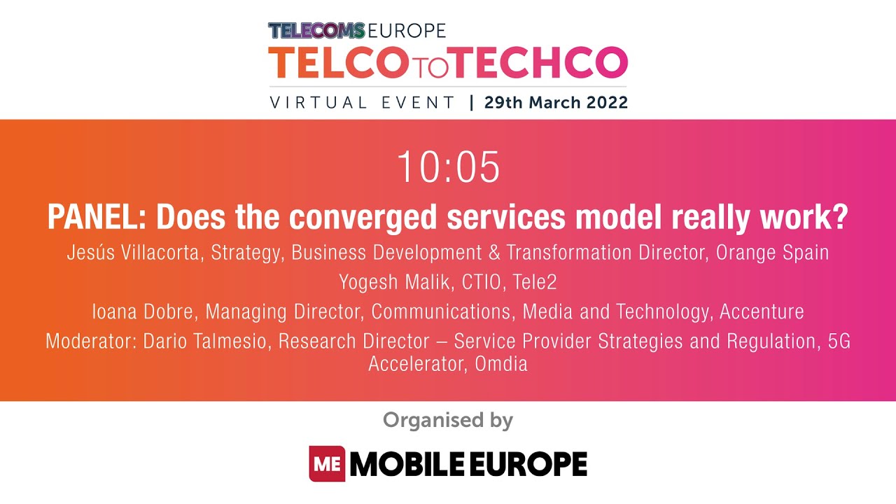 Telco to Techco 2022: PANEL: Does the converged services model work ...