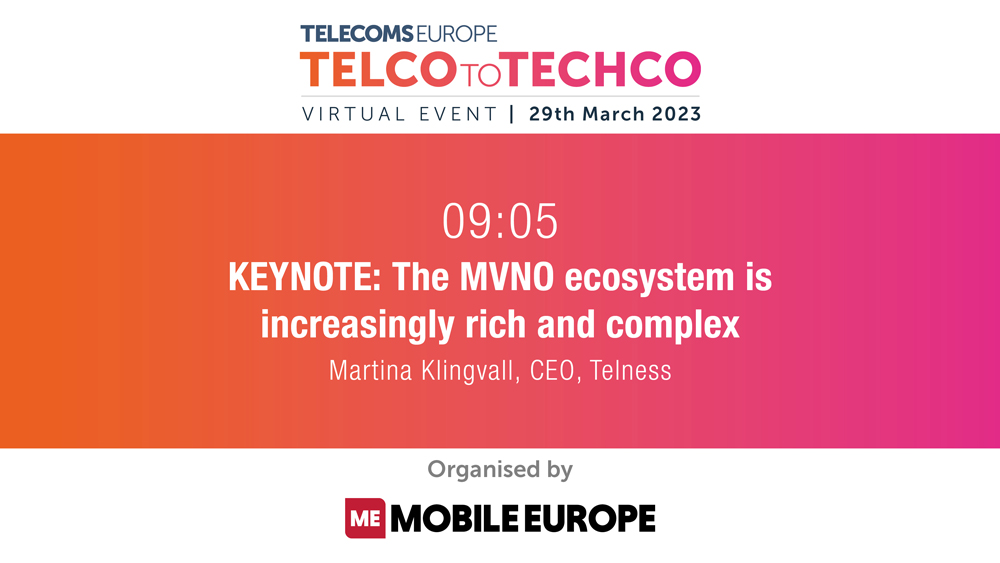 Telecoms Europe Telco to Techco 2023: KEYNOTE: The MVNO ecosystem is ...