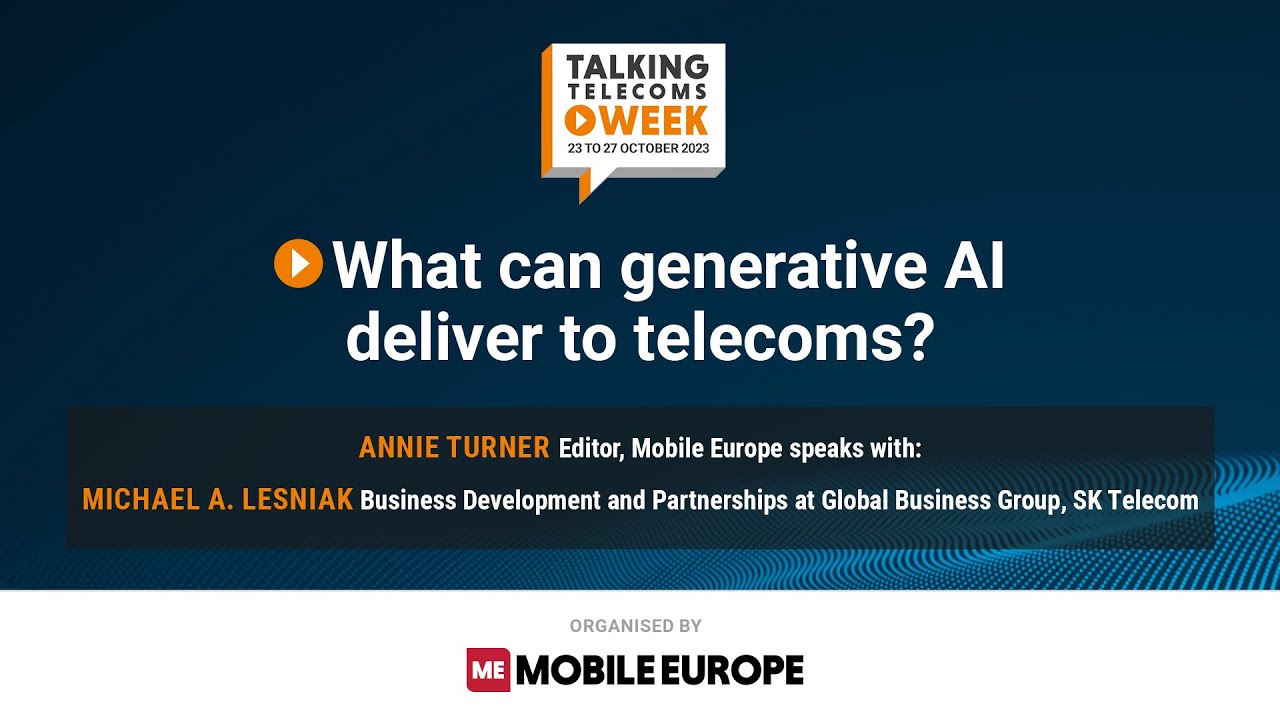 Talking Telecoms Week 2023: What can generative AI deliver to telecoms ...