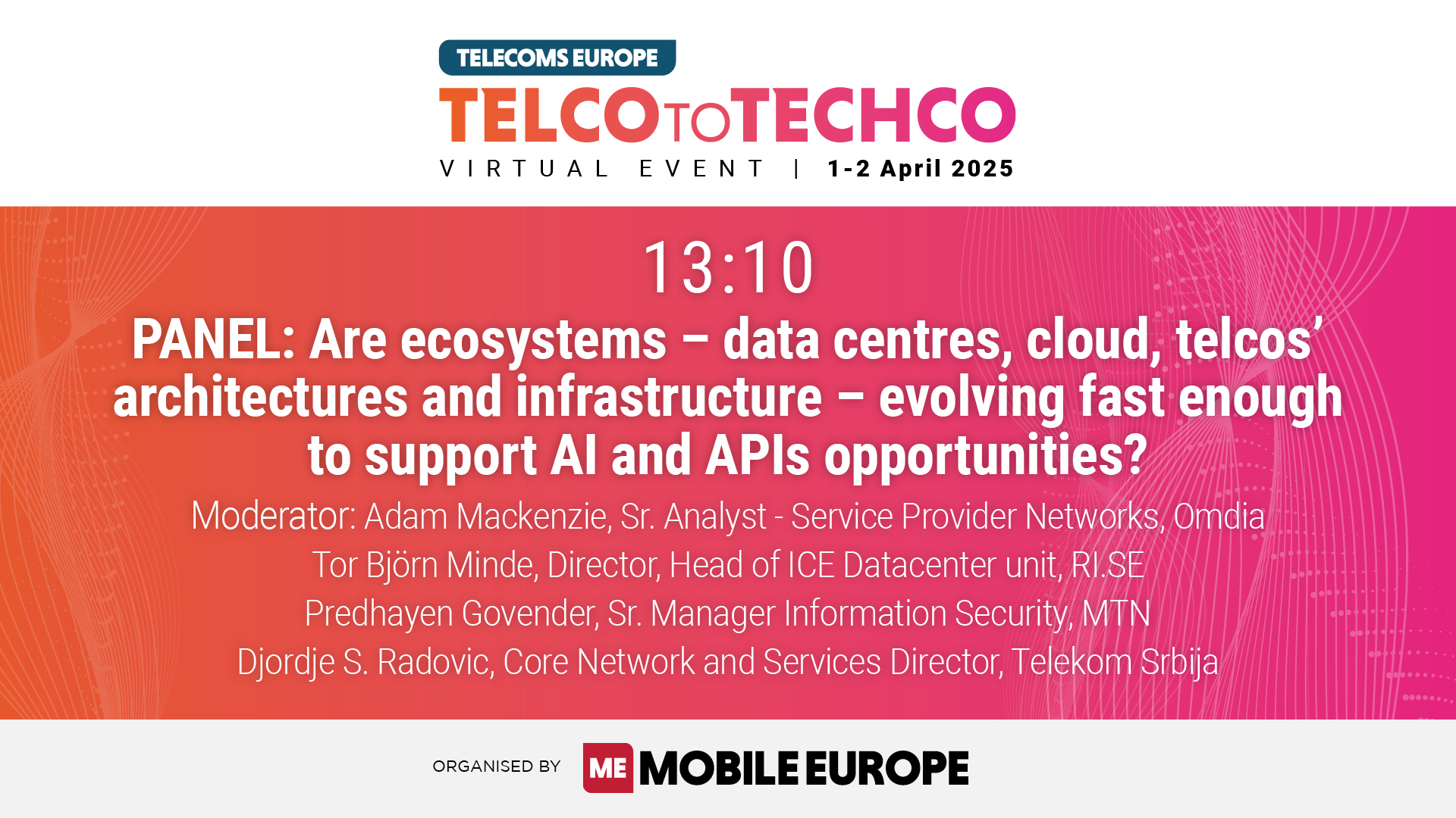 Telco to TechCo 2025 | PANEL: Are ecosystems – data centres, cloud ...