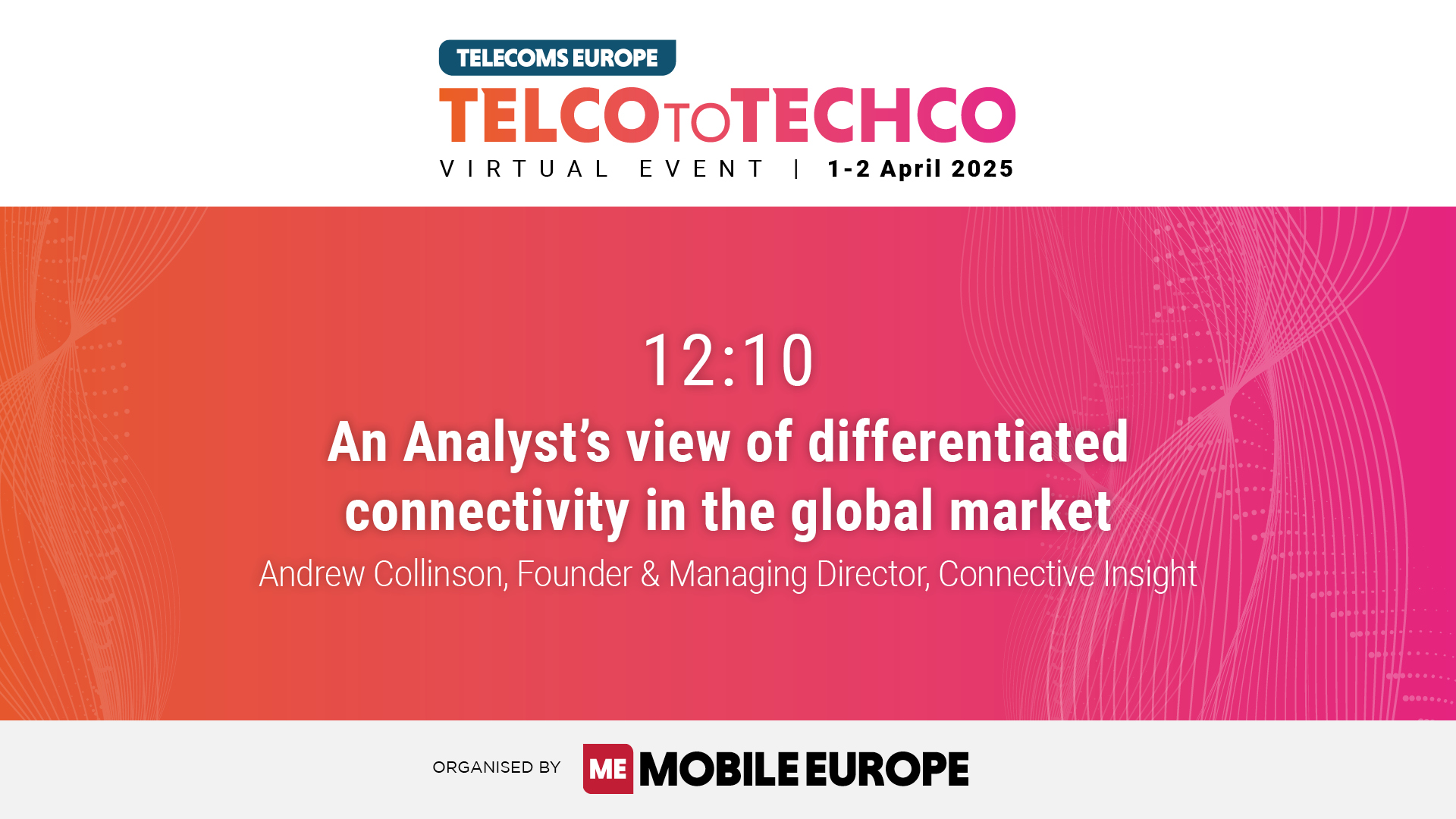 Telco to TechCo 2025 | An Analyst’s view of differentiated connectivity in the global market ...